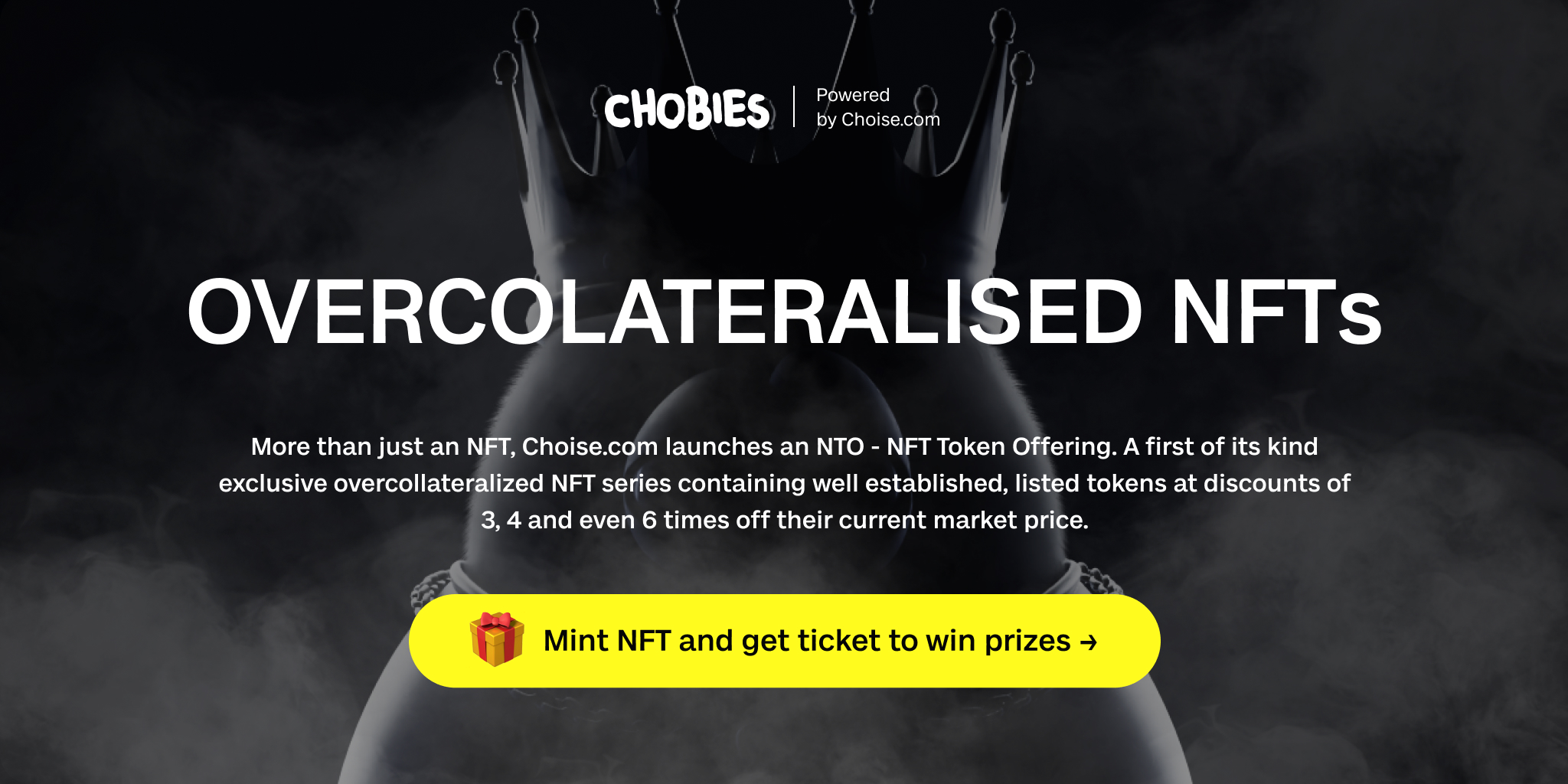 Overcolateralised NFTs | Chobies Choise.com